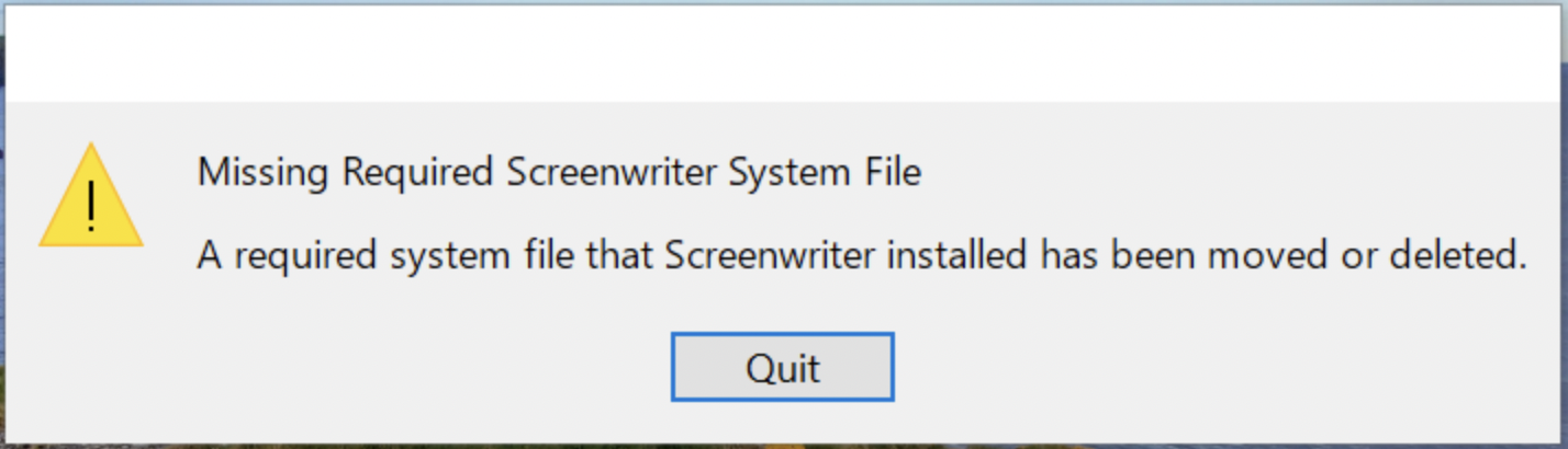 "Missing Required Screenwriter System File" alert: Restarting ...